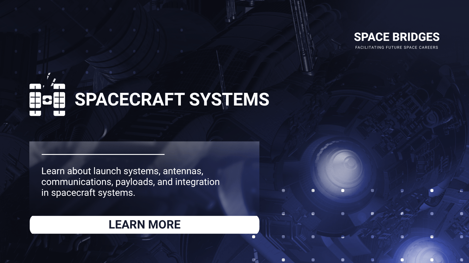 Spacecraft Systems | Space Bridges: Facilitating Future Space Careers ...