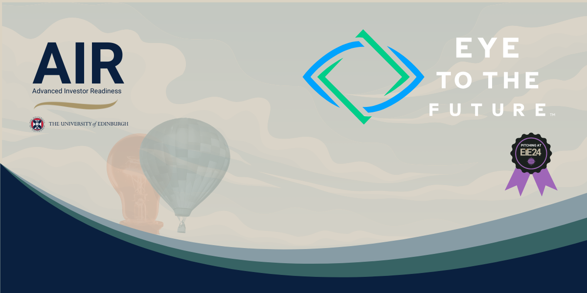 Eye to the Future Ltd | Entrepreneurship | Bayes Centre